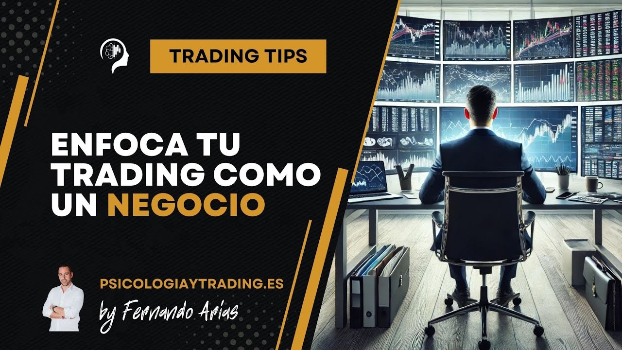 Enfoca tu trading como un negocio - YouTube