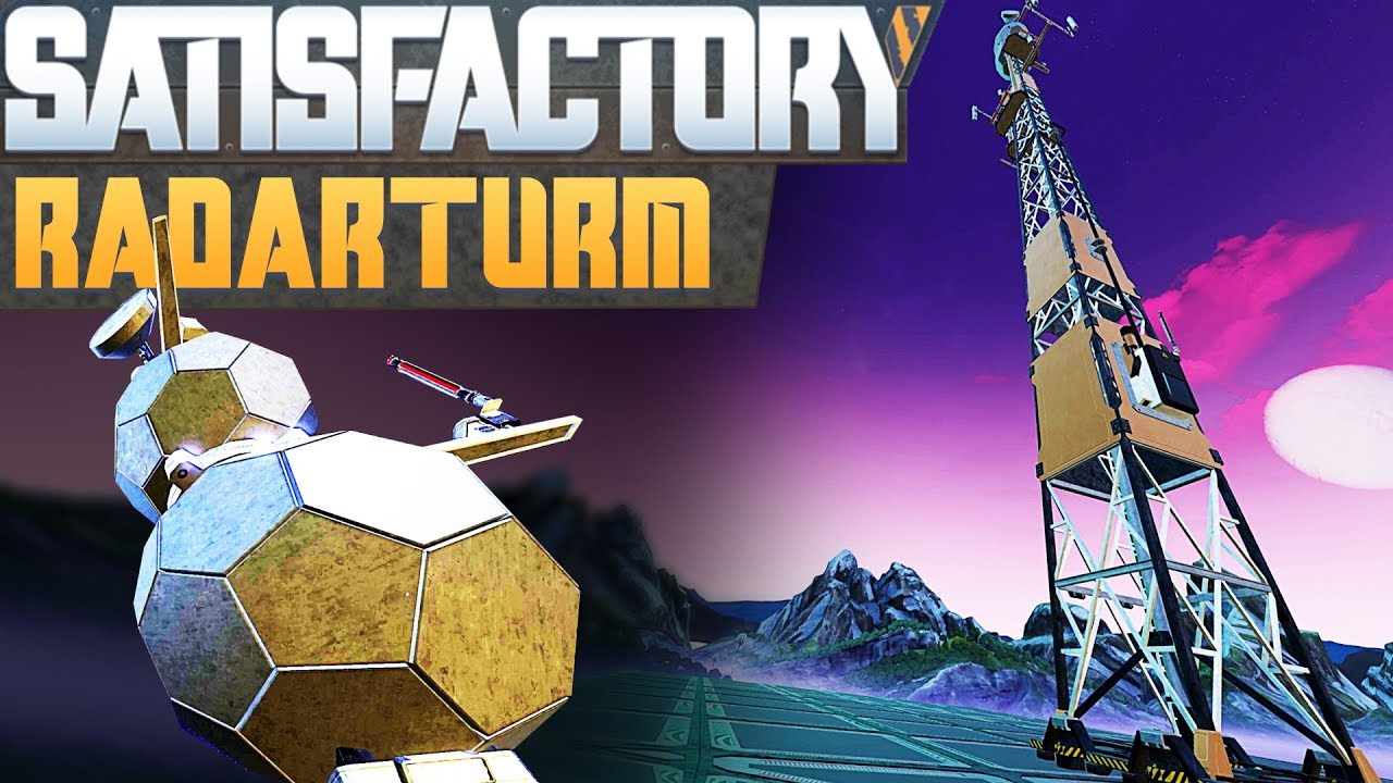 SATISFACTORY MAP & RADARTURM Satisfactory Deutsch German Gameplay #103 ...