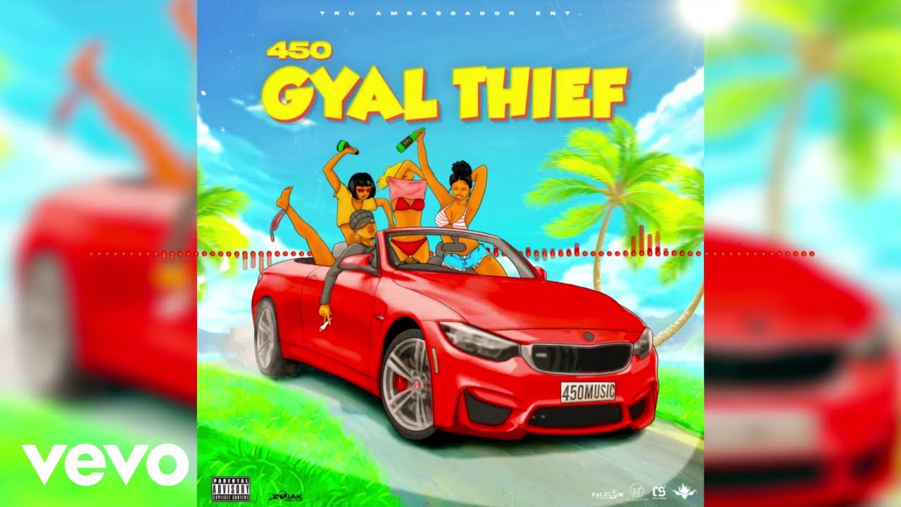 450 - Gyal Thief (Official Audio) - YouTube