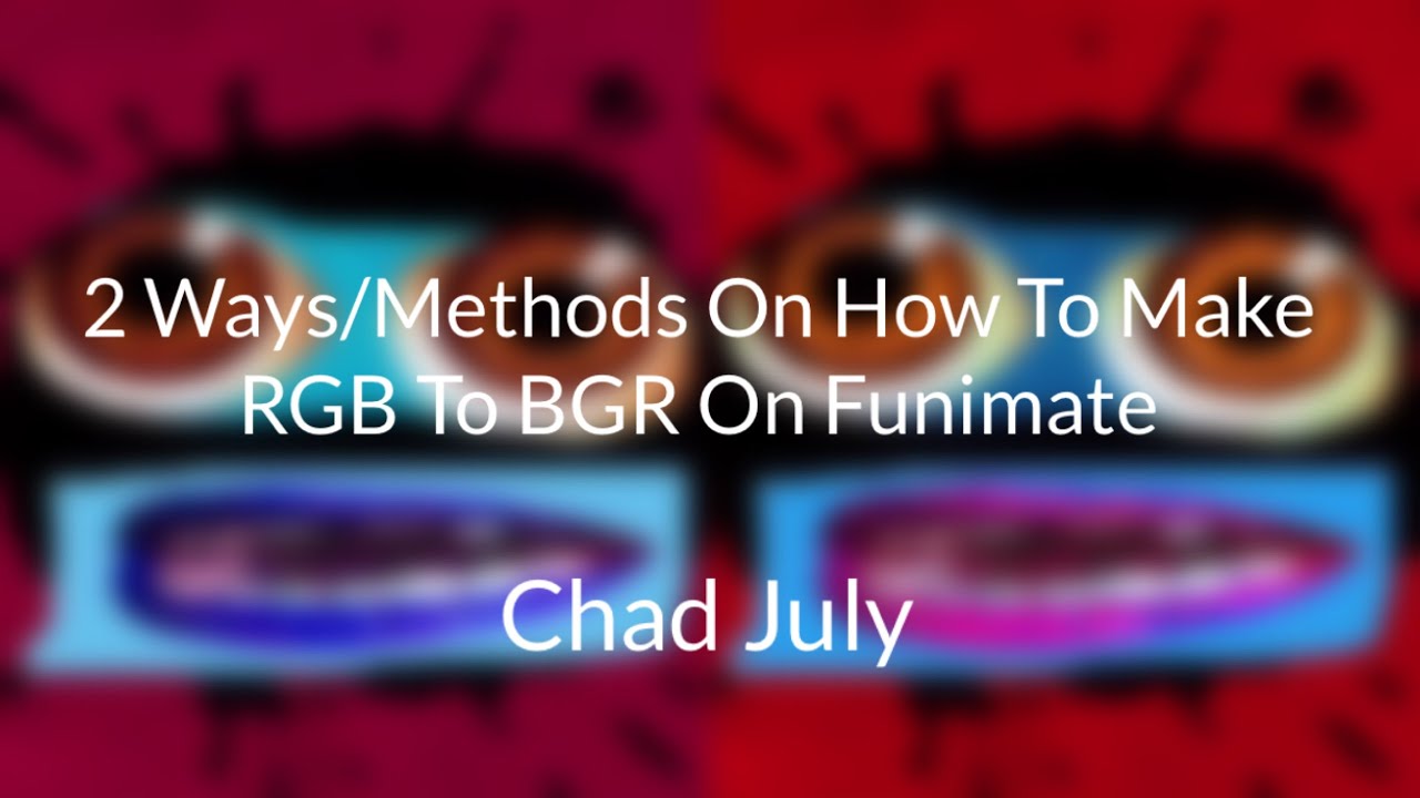 2 Ways/Methods On How To Make RGB To BGR On Funimate - YouTube