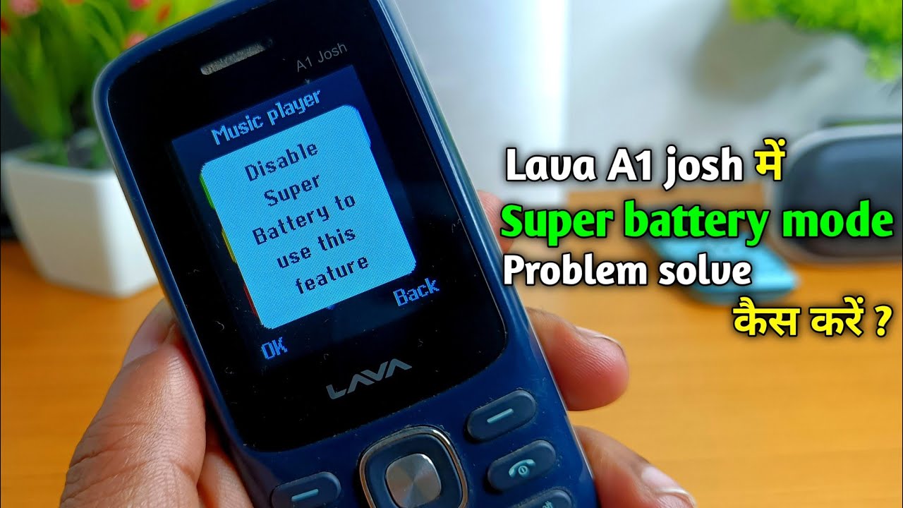 Disable super battery to use this feature problem solve in lava A1 josh ...