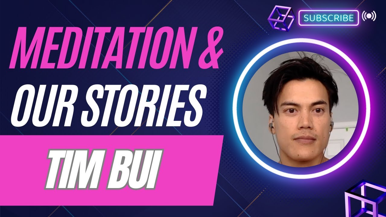 🌈 Meditation and Our Stories💥 Tim Bui💥 - YouTube
