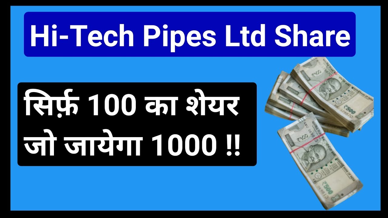 Hi-tech Pipes Share Complete Fundamental Analysis Q2FY24. Basics of ...