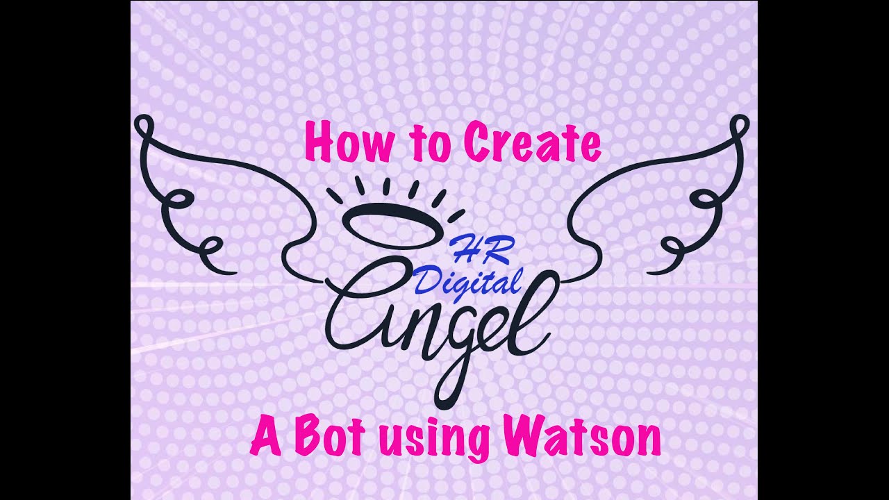 Tutorial: How to use IBM Watson to Create a Free Bot! - YouTube