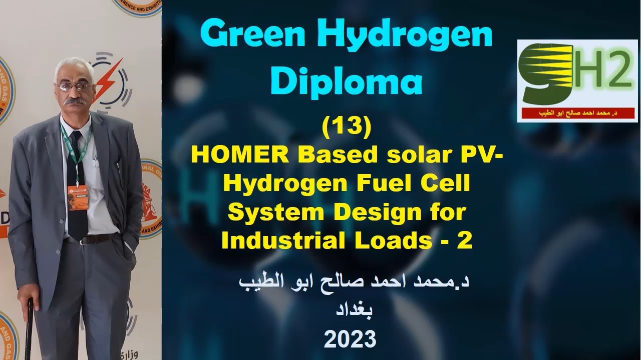 Green Hydrogen Diploma-13 HOMER Based solar PV-Hydrogen Fuel Cell ...