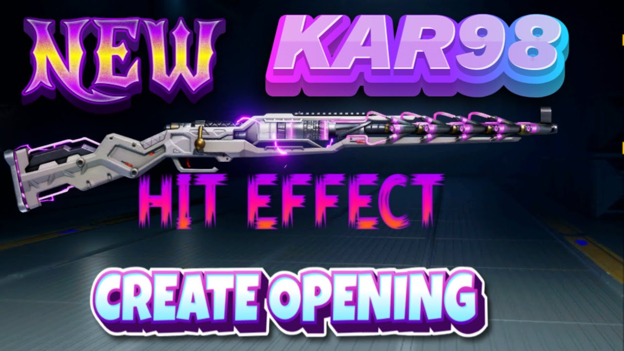 NEW KAR 98 WITH HIT EFFECT CREATE OPENING - YouTube