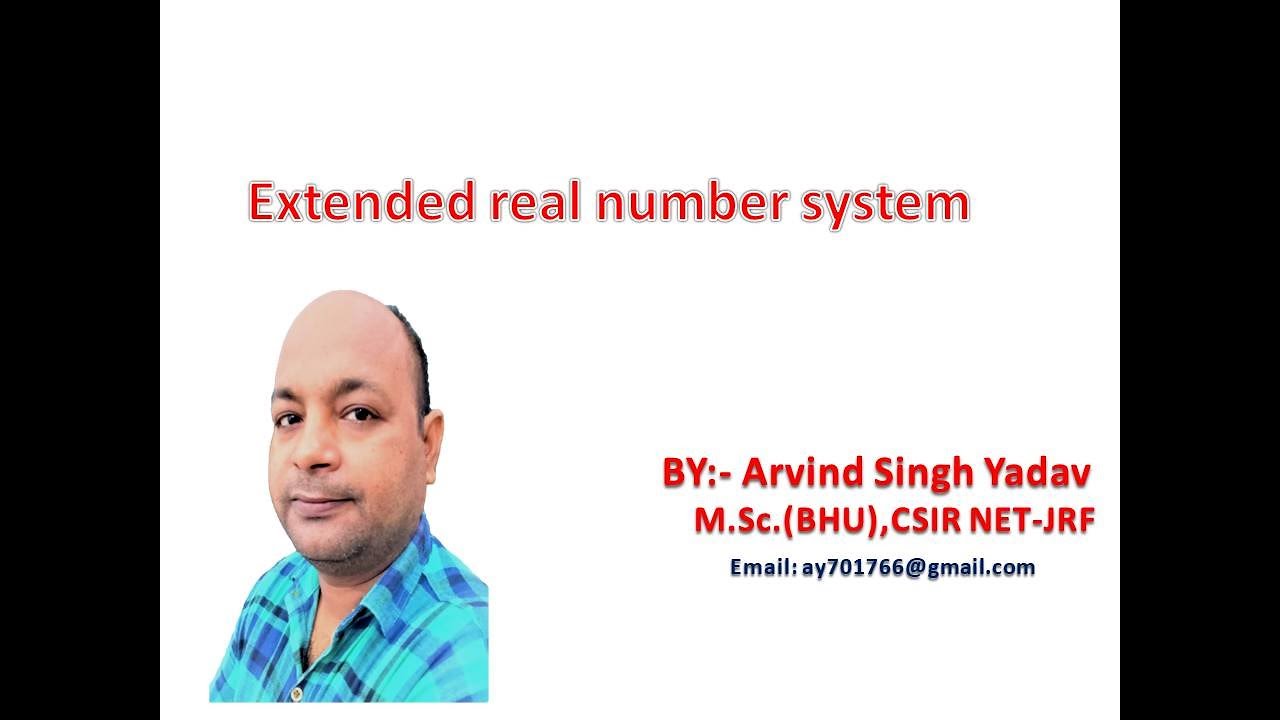 Concept on Extended real number system, Lecture-5, Measure theory in ...