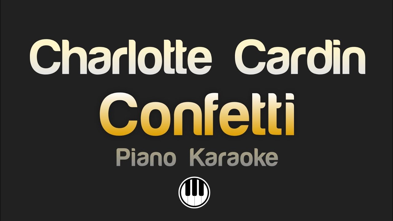 Charlotte Cardin - Confetti (Karaoke) Live Performs - YouTube Music