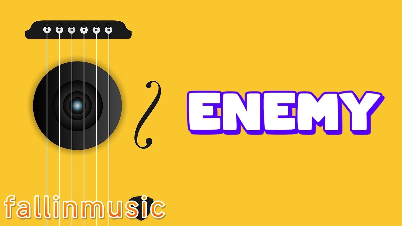 enemy song (lyrics) - YouTube