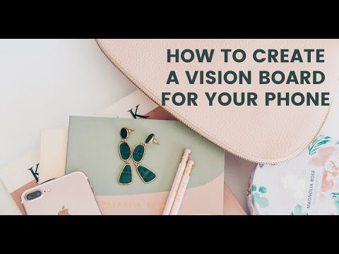 Plan with Me: How to Create a Vision Board for Your Phone | The Renewed ...