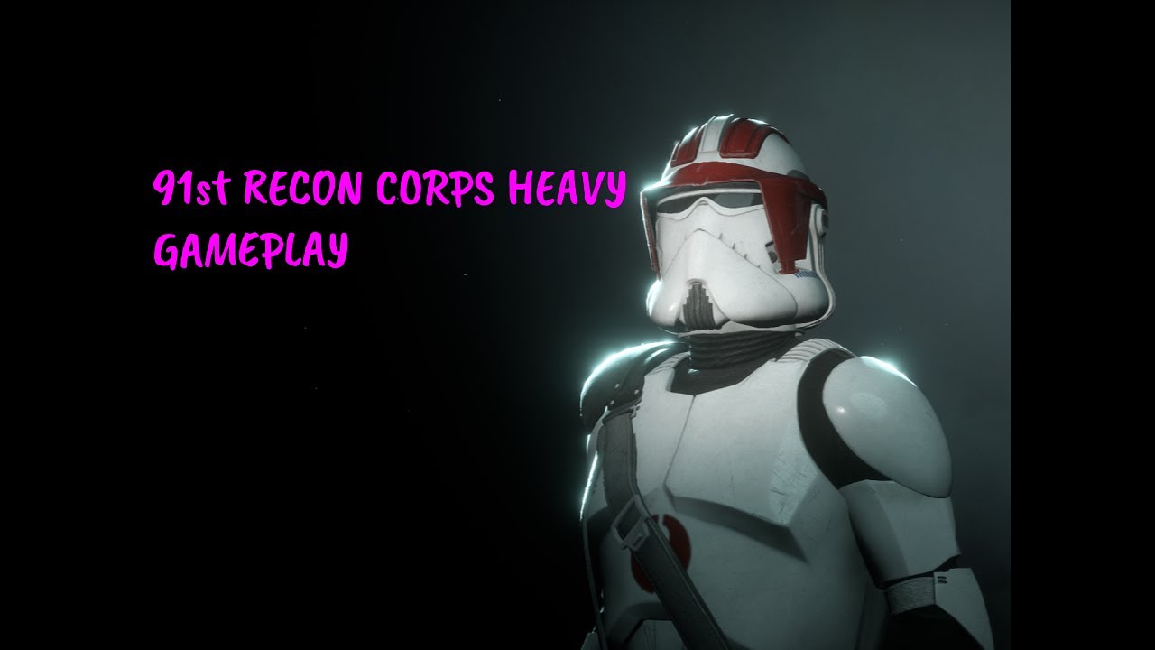 91st Recon corps heavy gameplay - Star Wars Battlefront 2 - YouTube