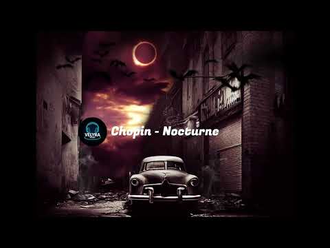 Chopin - Nocturne (VESYX Trap Electro Remix)