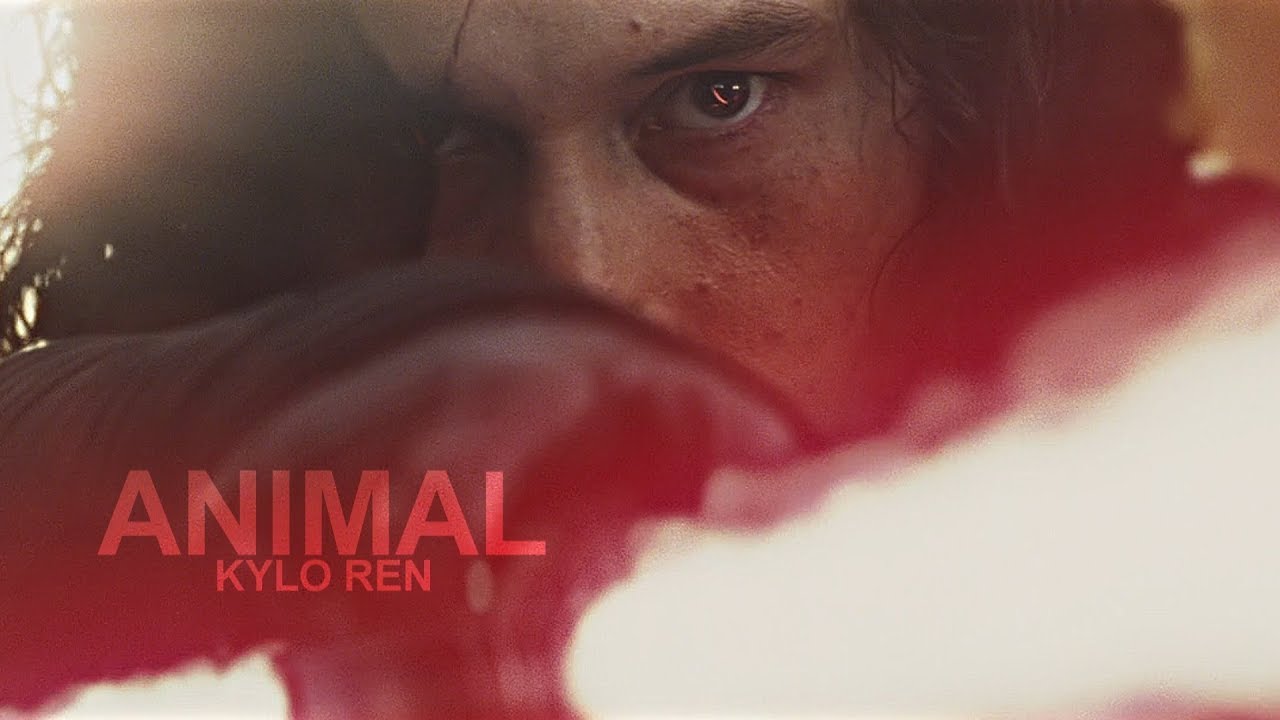Kylo Ren || Animal - YouTube