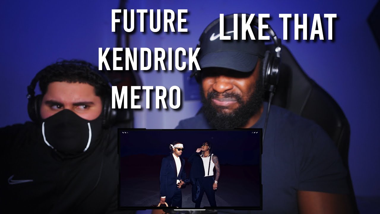 Future, Metro Boomin, Kendrick Lamar - Like That (Official Audio ...