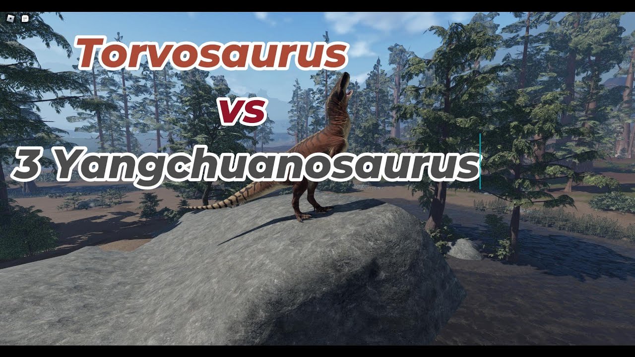 Roblox - Prior Extinction Torvosaurus vs 3 yangchuanosaurus - YouTube