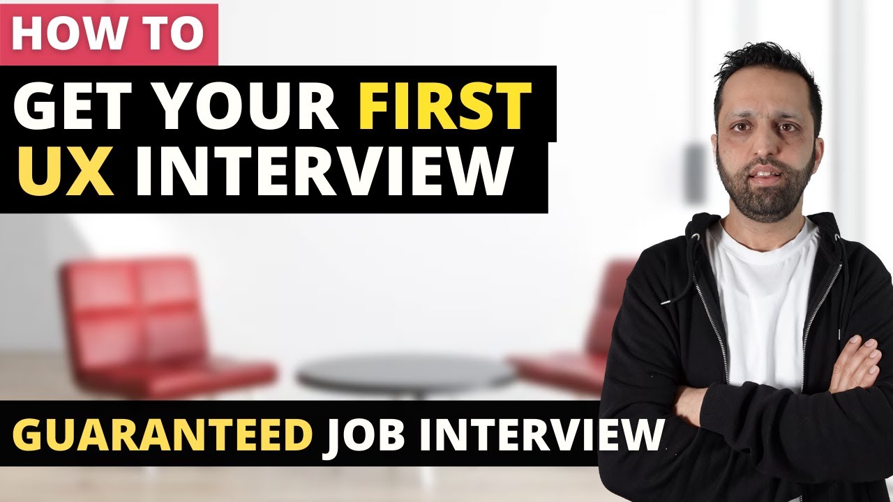 How to Get and Pass Your First UX Design, User Research Job Interview ...