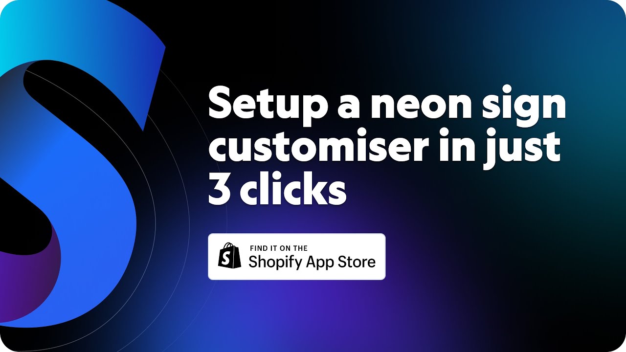 Setup a Neon Sign Customiser on your Shopify store in just 3 clicks ...