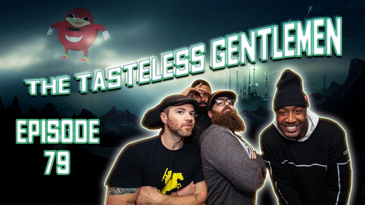 The Tasteless Gentlemen Show - Episode 79 - YouTube