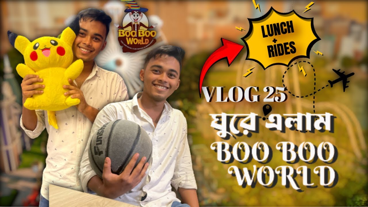 BOO BOO WORLD CHITTAGONG | VLOG 25 | ahmedyeaser07 - YouTube