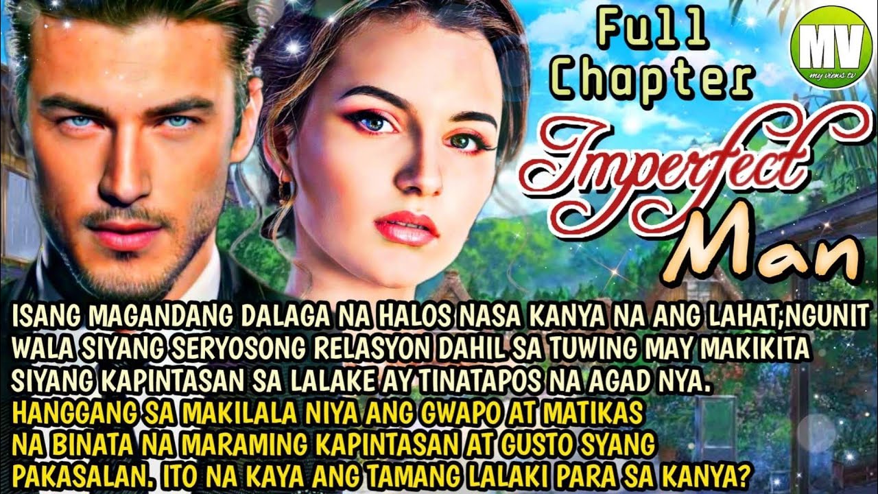 Full Chapter of IMPERFECT MAN | MY VIEWS TV - YouTube