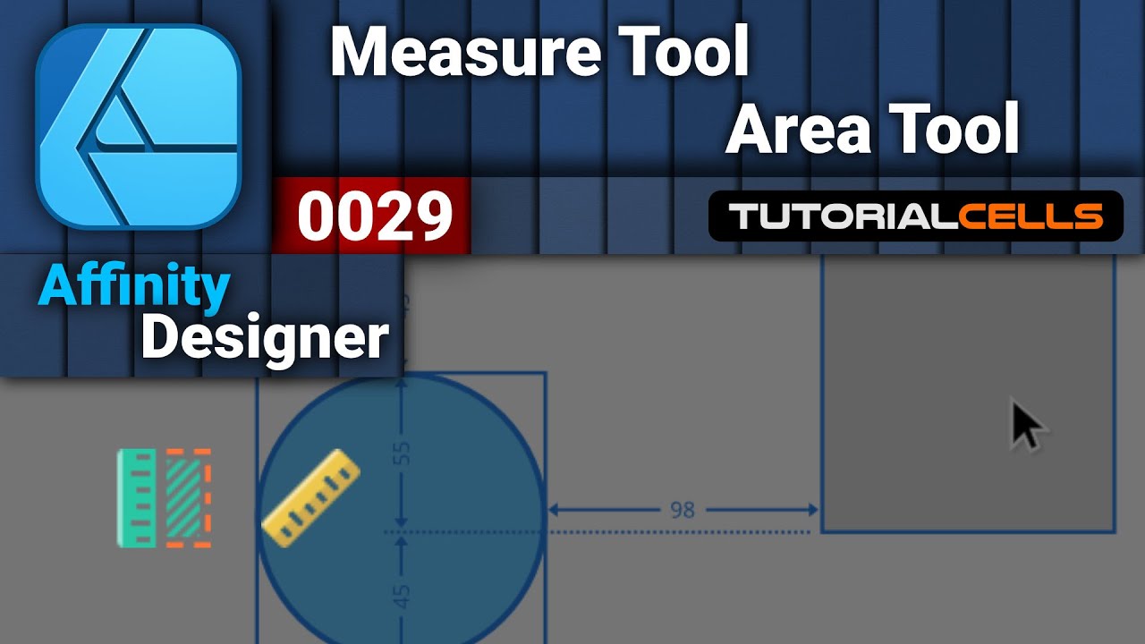 0029. Measure Tool & Area Tool in Affinity designer - YouTube