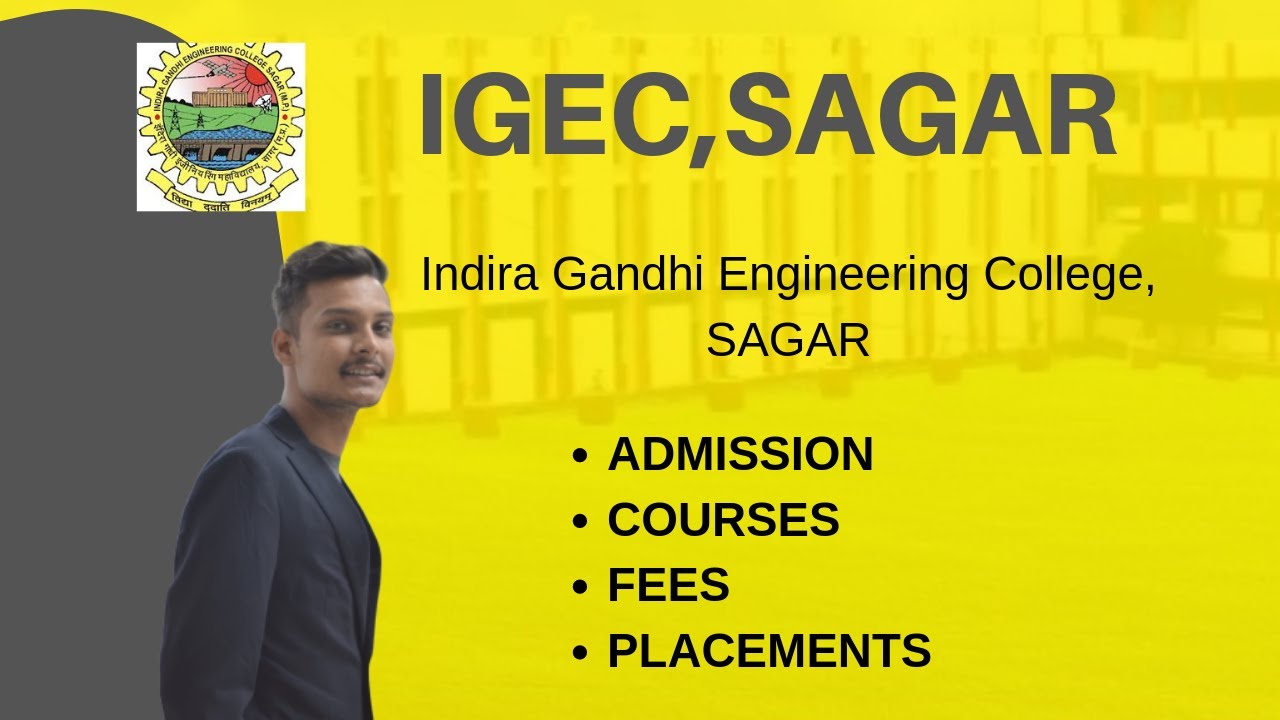 Igec Sagar | Indira Gandhi Engineering College Sagar | Admission | Courses | Fee | Events - YouTube