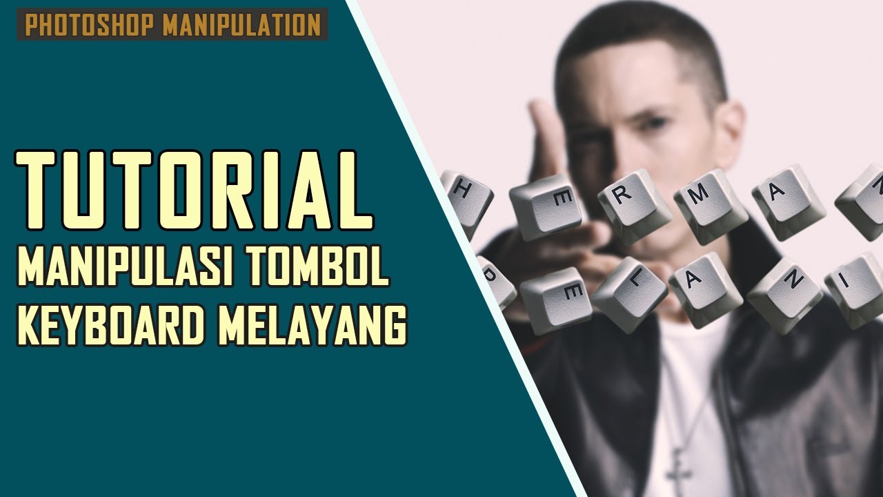 Tutorial Edit Foto Tombol Keyboard Melayang [Tutorial Photoshop] - YouTube