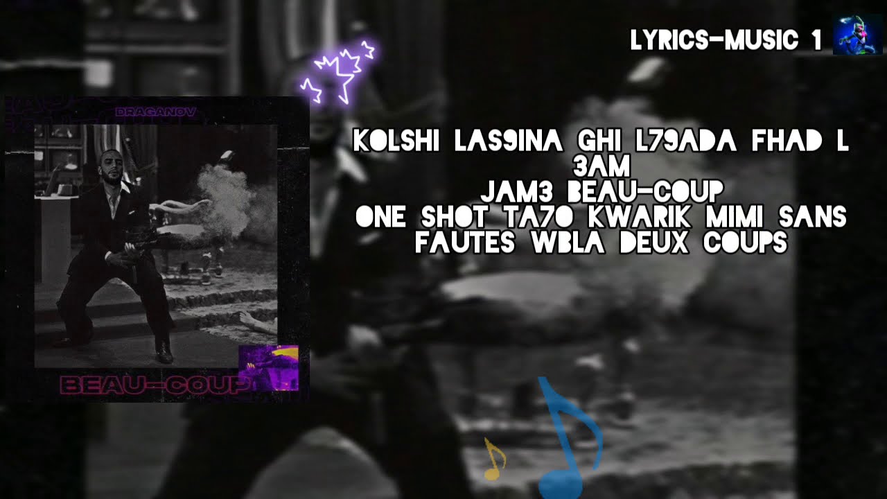 DRAGANOV - BEAU-COUP (VIDEO LYRICS/كلمات) - YouTube
