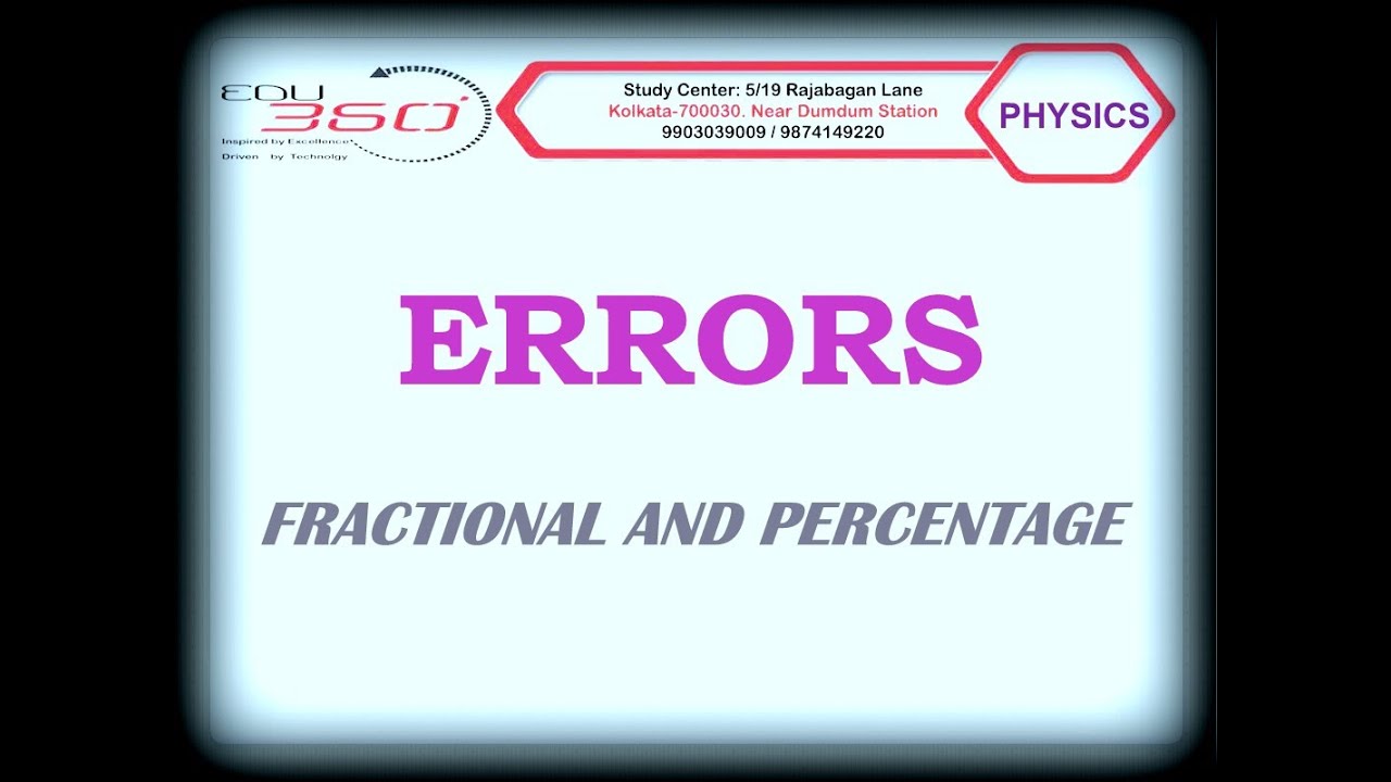 ERRORS: FRACTIONAL AND PERCENTAGE - YouTube
