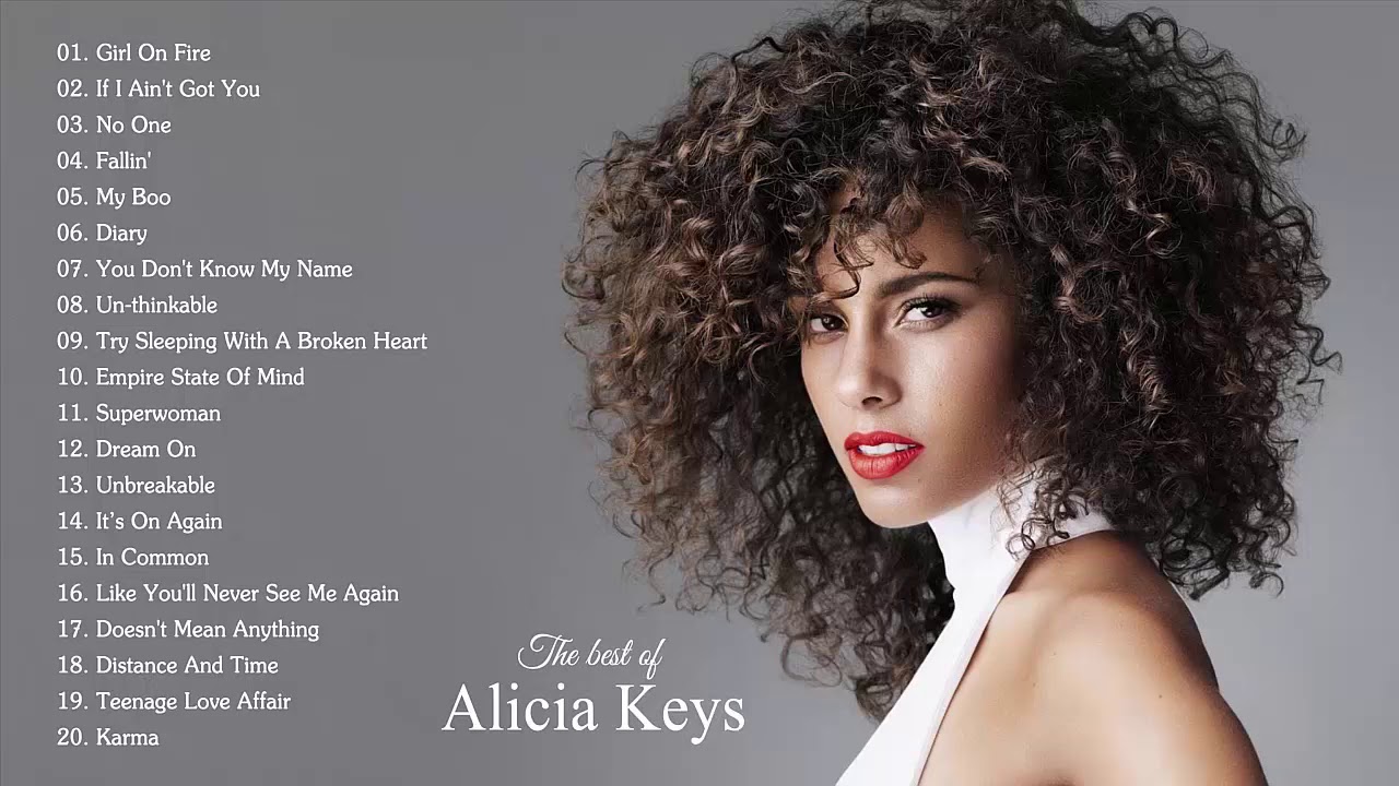 Alicia Keys Greatest Hits (Full Album) Best Songs Of Alicia Keys - YouTube