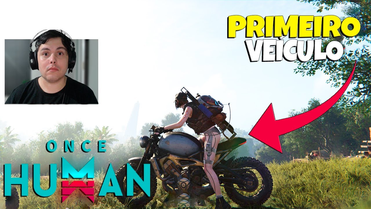 MEU PRIMEIRO VEÍCULO E EXPLORANDO O MAPA - ONCE HUMAN - ep 3 - YouTube