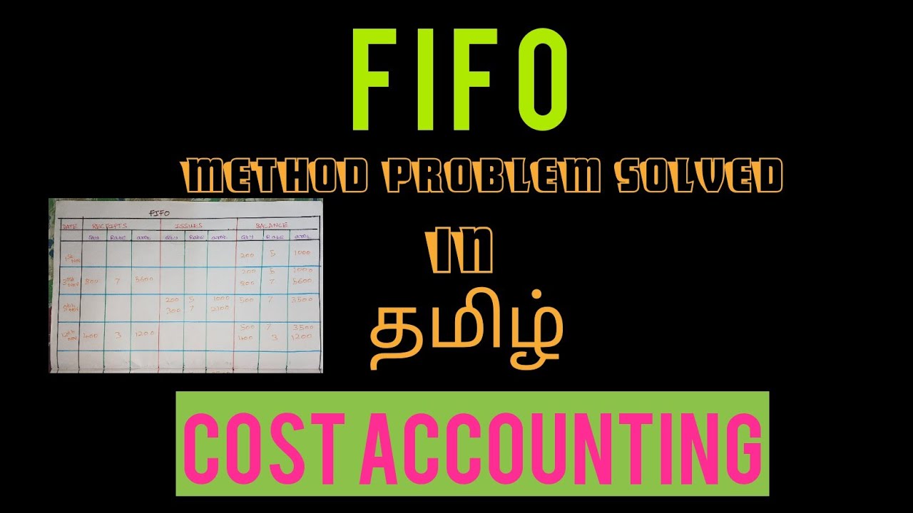 FIFO Method Cost Accounting In Tamil YouTube fifo-method-cost-accounting-in-tamil-youtube