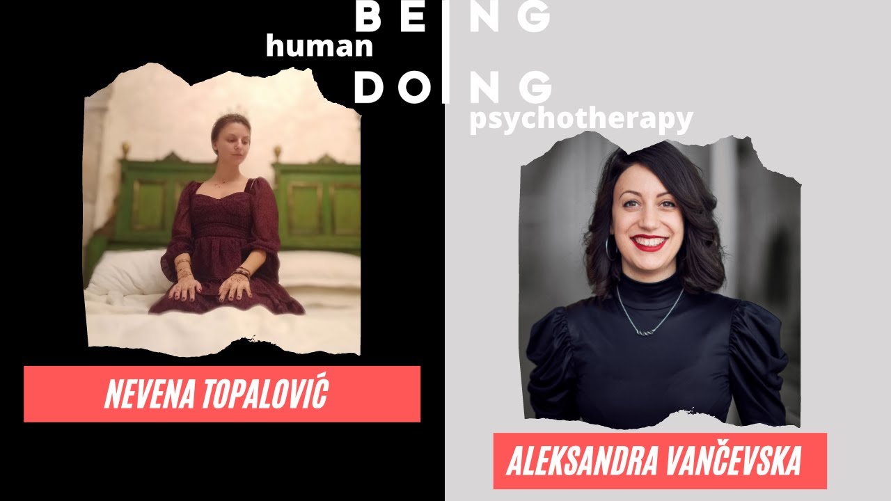 Nevena Topalović o arhetipovima i psihologiji– Being Human and Doing ...
