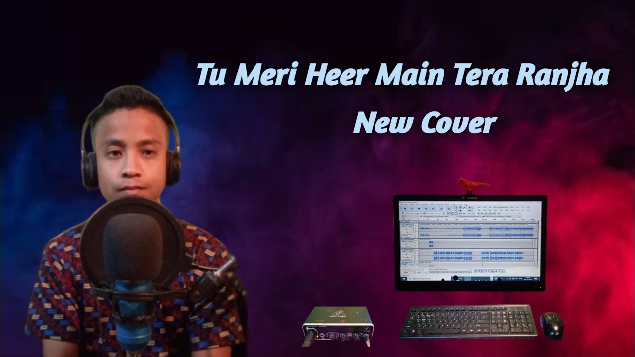 Tu Meri Heer Main Tera Ranjha New Cover - YouTube