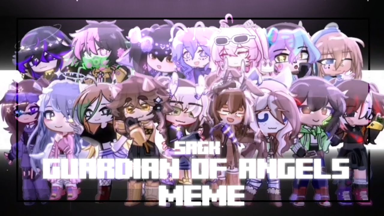 Guardian Of Angels Meme // Gift for SAGK // - YouTube