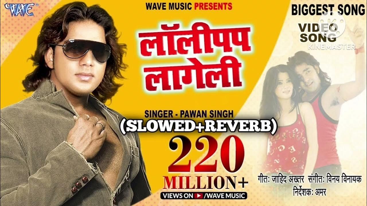 Official Video || Lolipop Lagelu||Pawan Singh||Bhojpuri Song||Lollypop Lagelu||Blockbuster Song ...