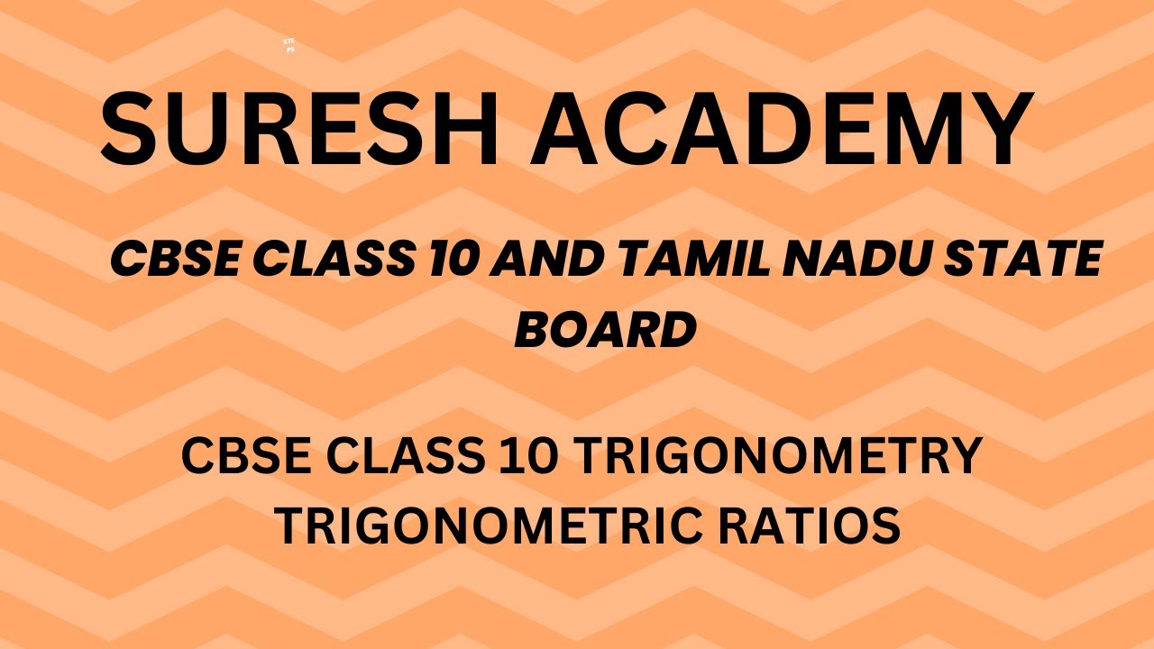 CLASS 10 CBSE TRIGONOMETRIC RATIOS - YouTube