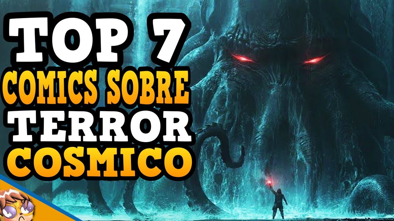 Los 7 Mejores Comics Sobre Terror Cosmico - Datos Banana - YouTube