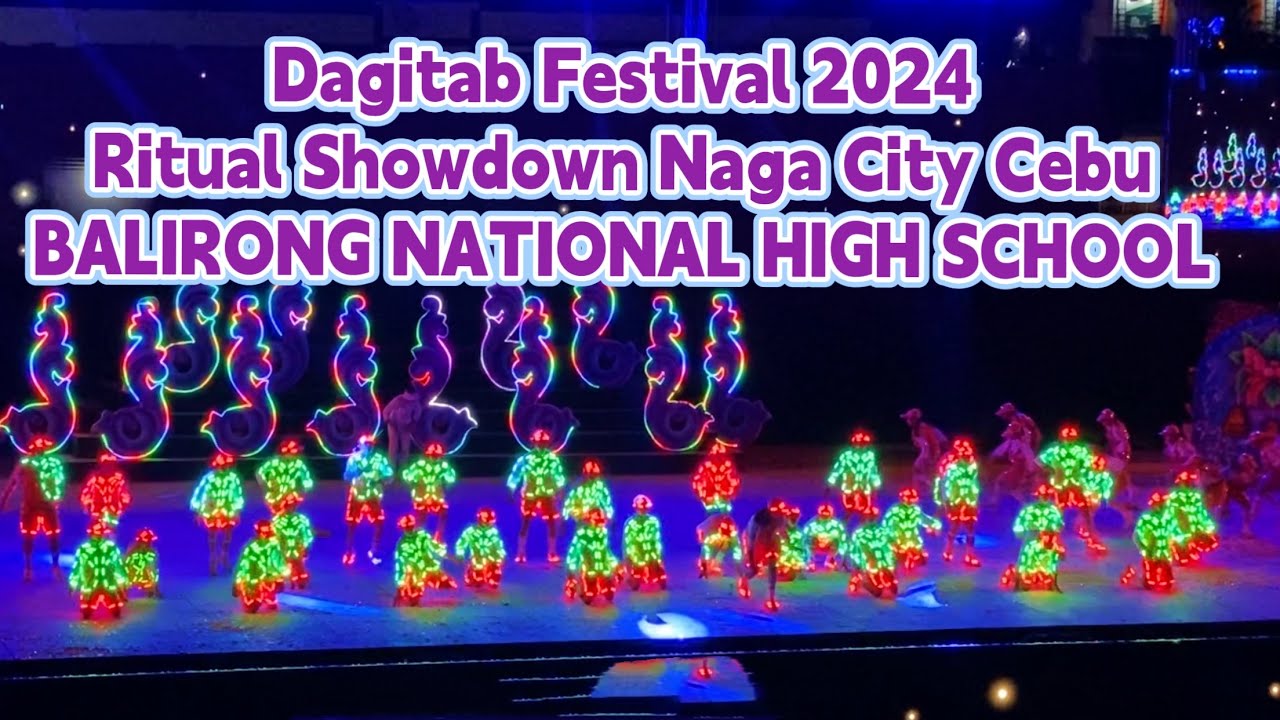 Dagitab Festival 2024 BALIRONG NATIONAL H.S. Ritual Showdown City of ...