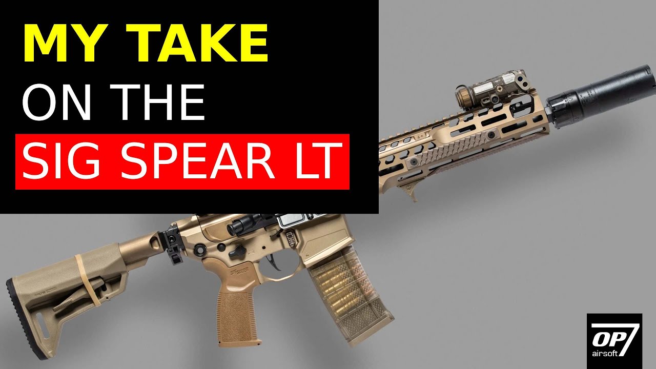 My take on an Airsoft SIG SAUER SPEAR LT - YouTube