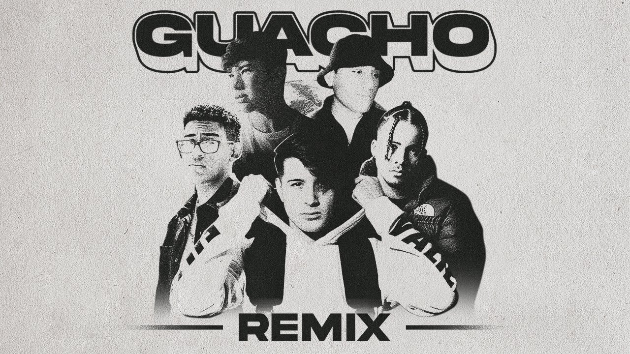 Kevin Aravena - GUACHO (REMIX) ft. Luis Antonio, Chico, Dion & Alan ...