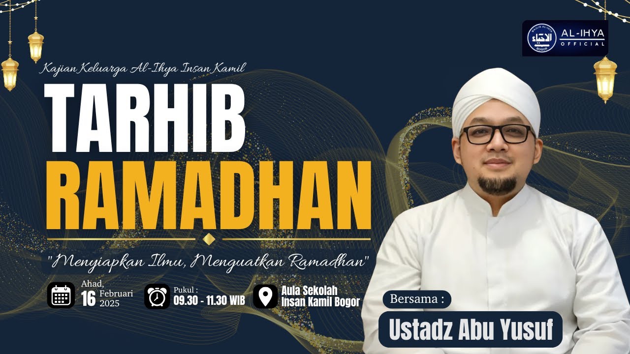 Pengajian Rutin Keluarga Al-Ihya Insan Kamil Bersama KH. Abu Yusuf ...