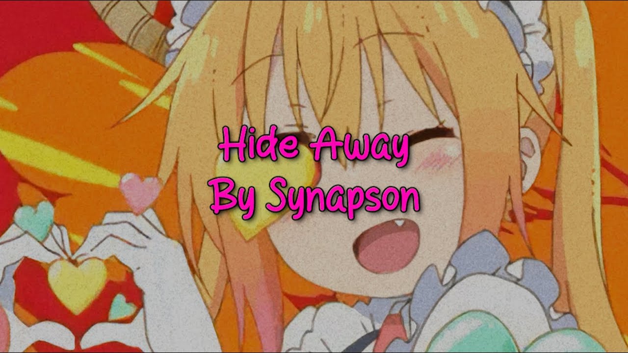Synapson - Hide Away lyrics. Happy Valentine's Day!! - YouTube