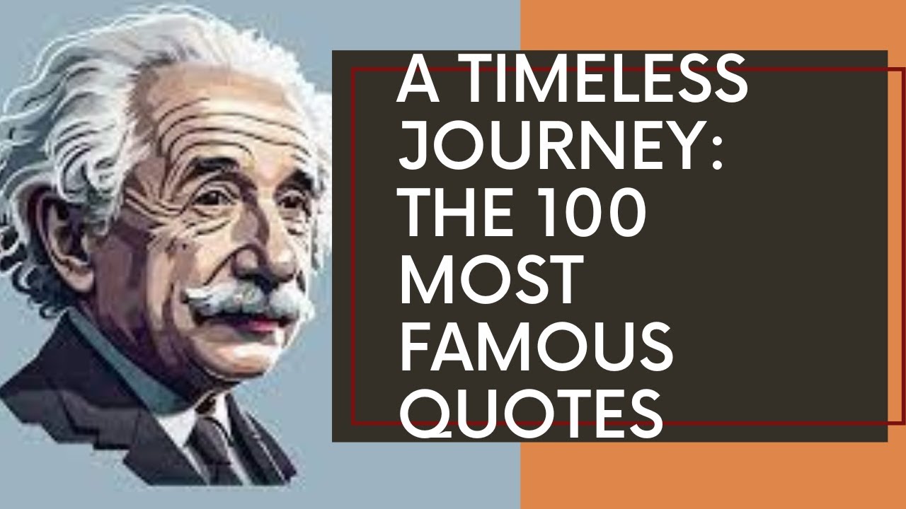 The 100 Most Famous Quotes: A Journey Through Time - YouTube