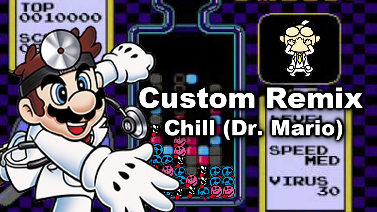 Rhythm Heaven Megamix (Custom Remix) - Chill (Dr. Mario) - YouTube