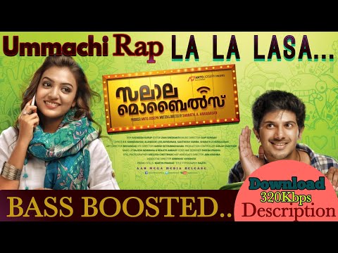 La La Lasa -Ummachi Rap - Salalah Mobiles Mp3 Song Bass Boosted...Download  Description 320Kbps