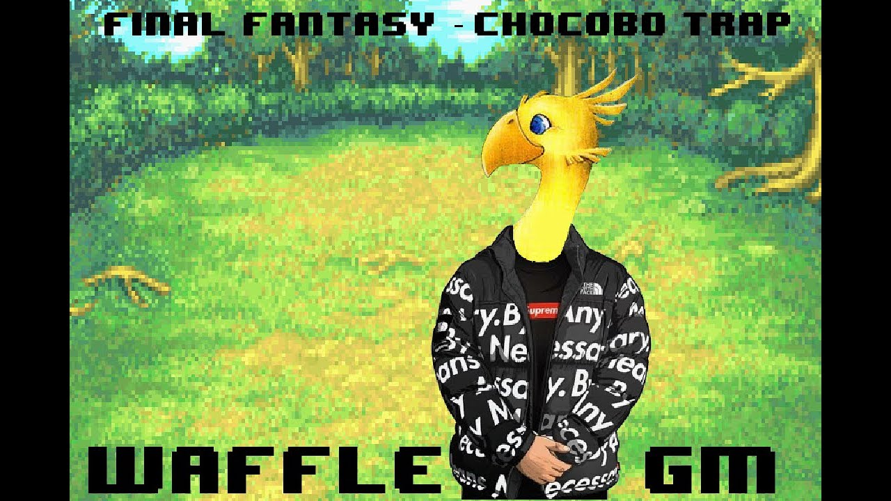 [Final Fantasy] Chocobo Theme Trap REMIX - YouTube