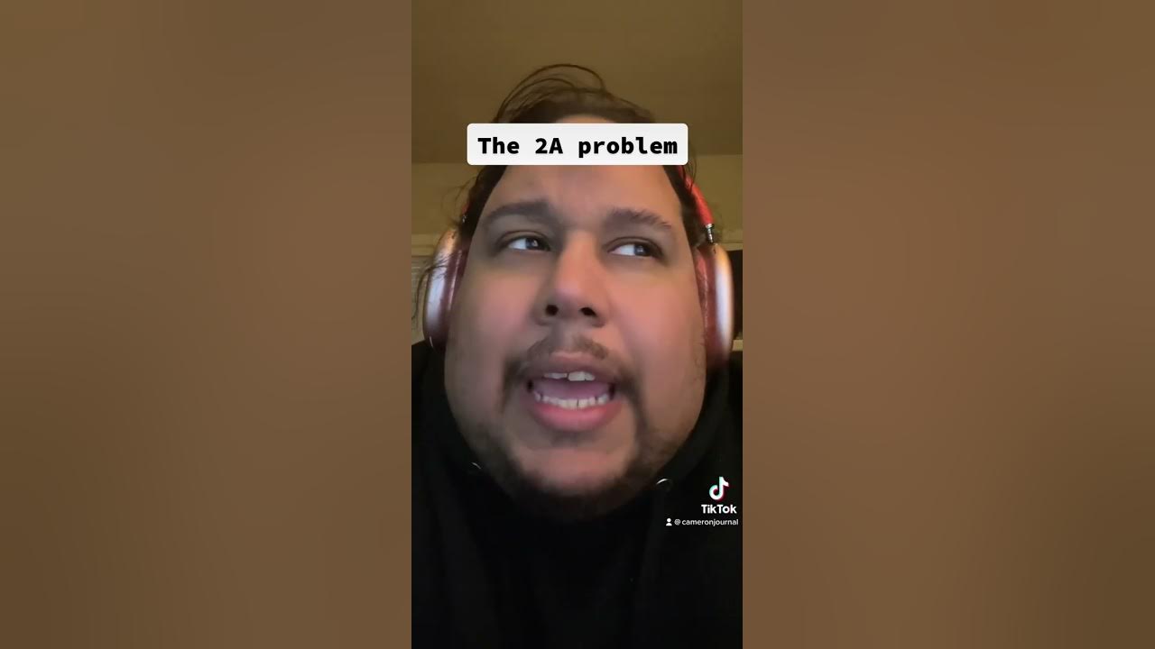 The 2A problem - YouTube