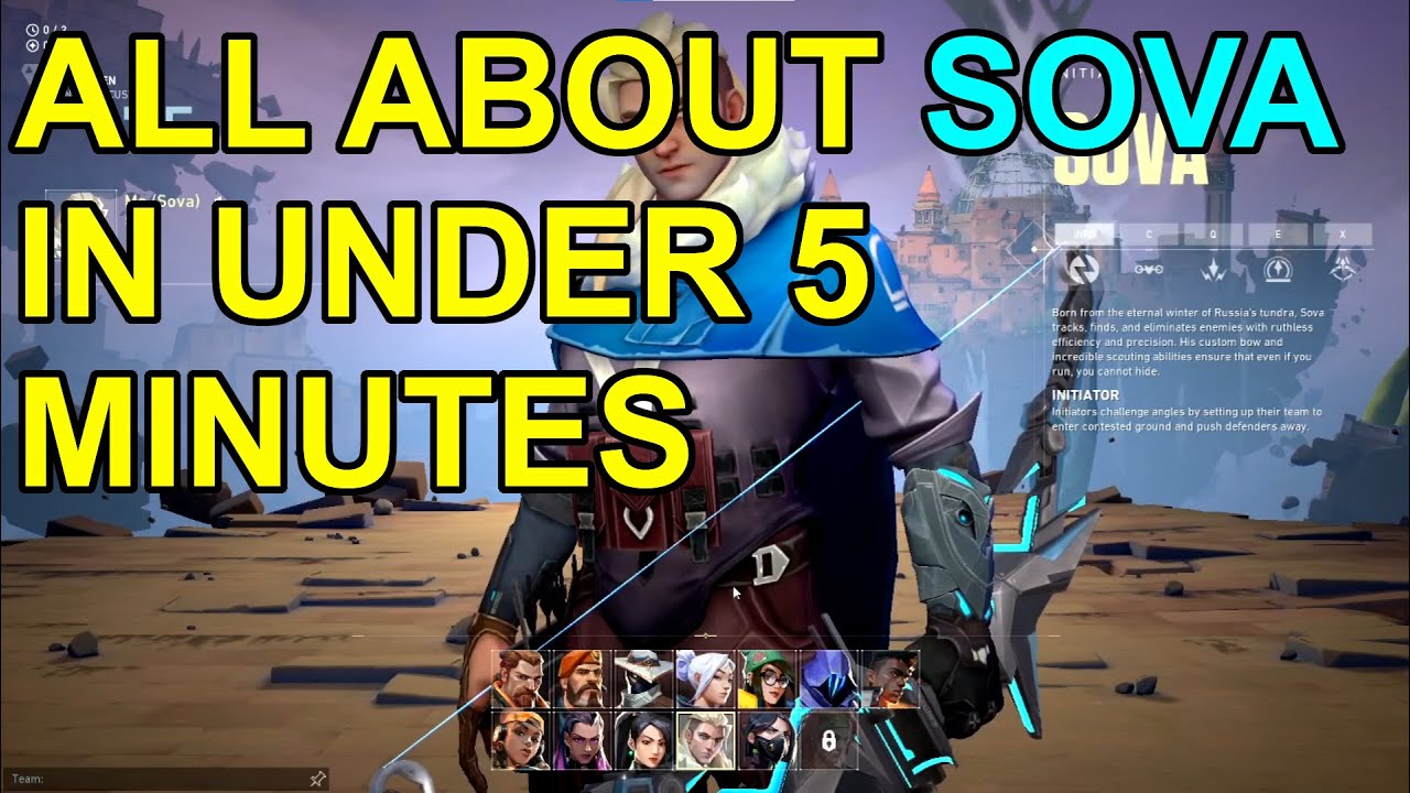All About Sova in under 5 minutes (Valorant Quick Guides) - YouTube