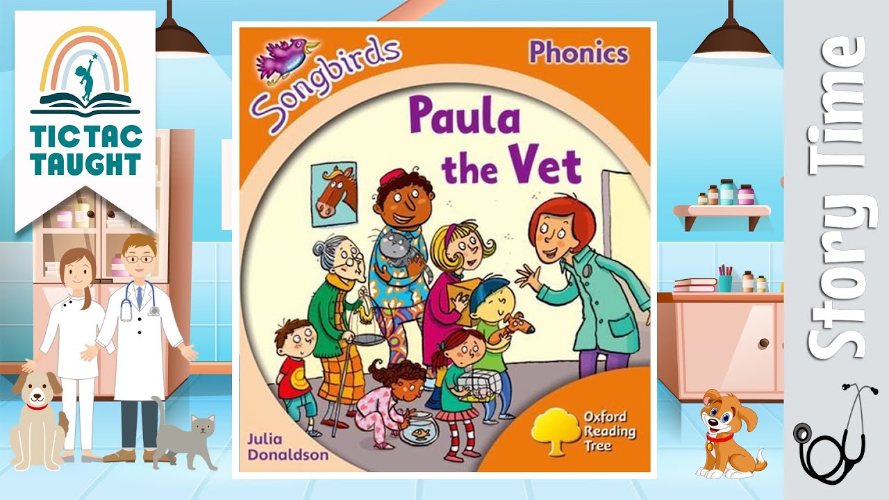 PAULA THE VET by Julia Donaldson ~ Kids Book Storytime, Kids Book Read ...
